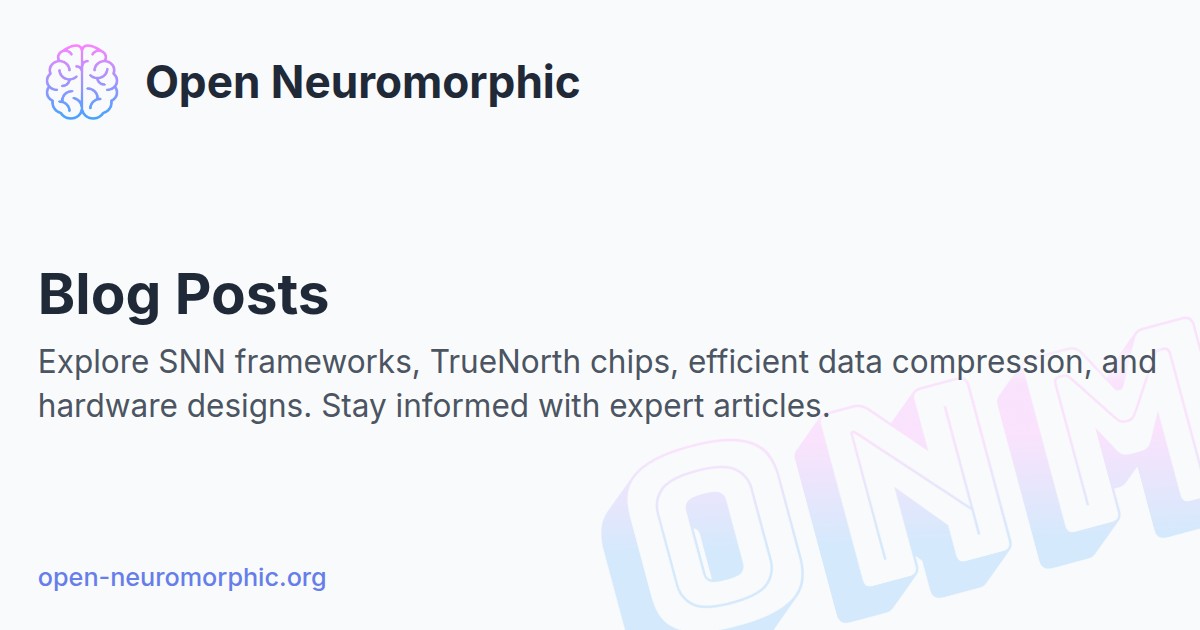 Blog Posts - Open Neuromorphic