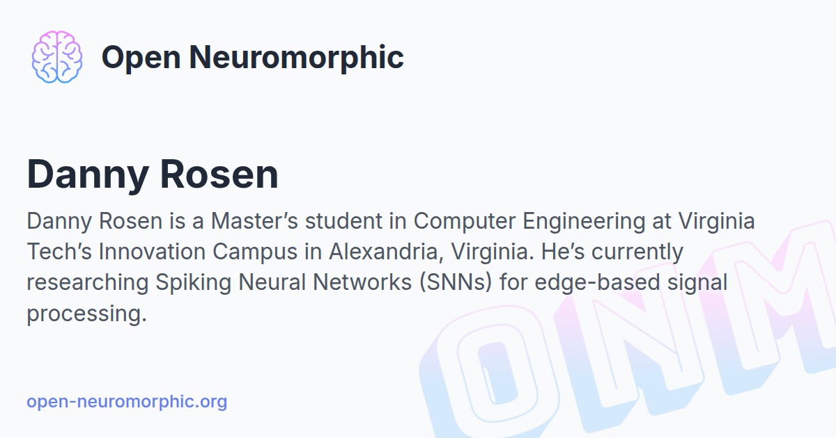 Danny Rosen - Open Neuromorphic